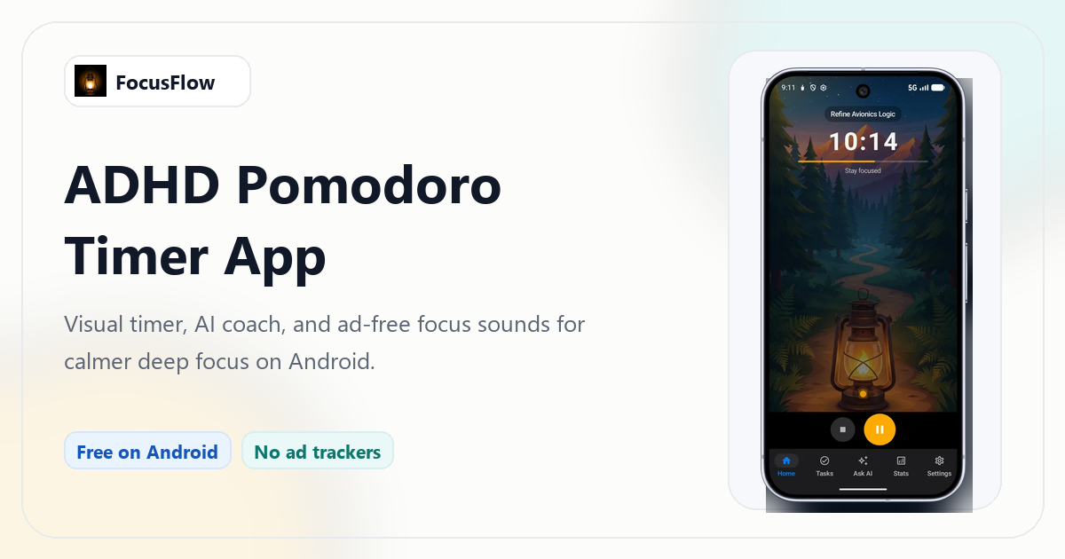 FocusFlow — ADHD Pomodoro Timer App | Free Android